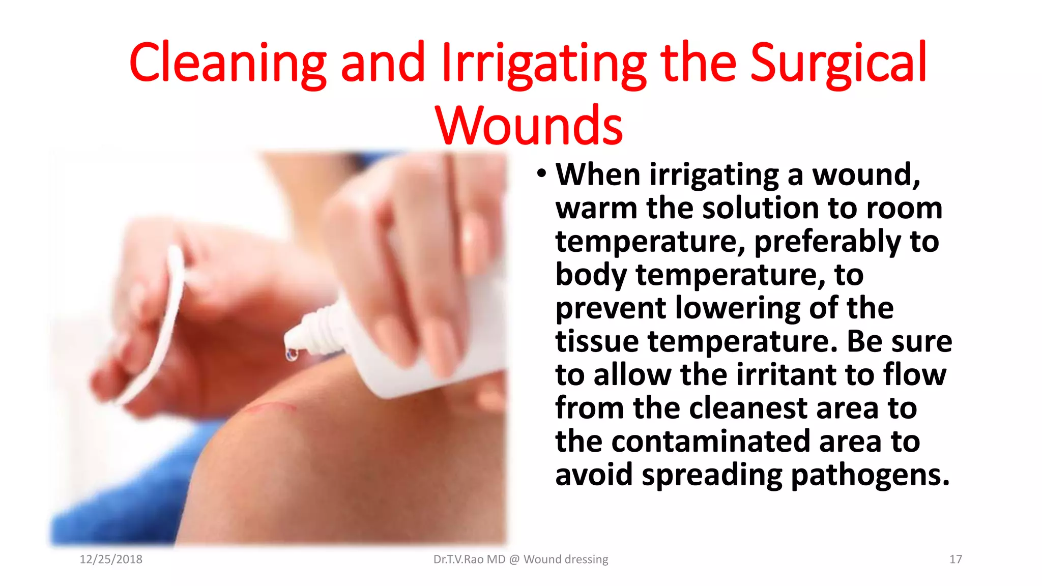 BIOSAFETY IN SURGICAL DRESSING ROOMS How to care for an incision, and ...