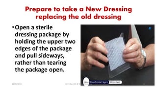 BIOSAFETY IN SURGICAL DRESSING ROOMS How to care for an incision, and ...
