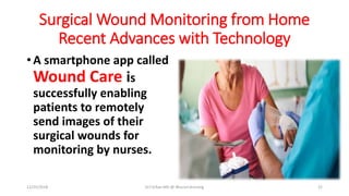 BIOSAFETY IN SURGICAL DRESSING ROOMS How to care for an incision, and ...