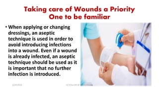 BIOSAFETY IN SURGICAL DRESSING ROOMS How to care for an incision, and ...