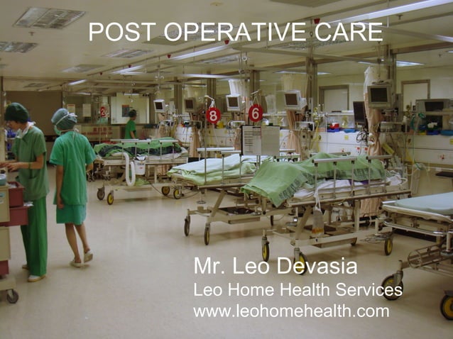 Post operative care | PPT | First Aid | Injuries