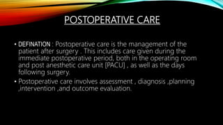 POSTOPERATIVE CARE . | PPTX