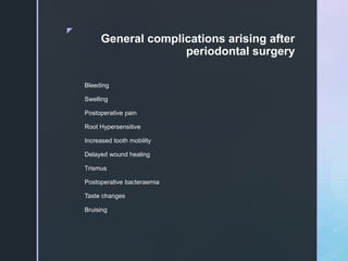 Postoperative complications of periodontal surgery | PPTX