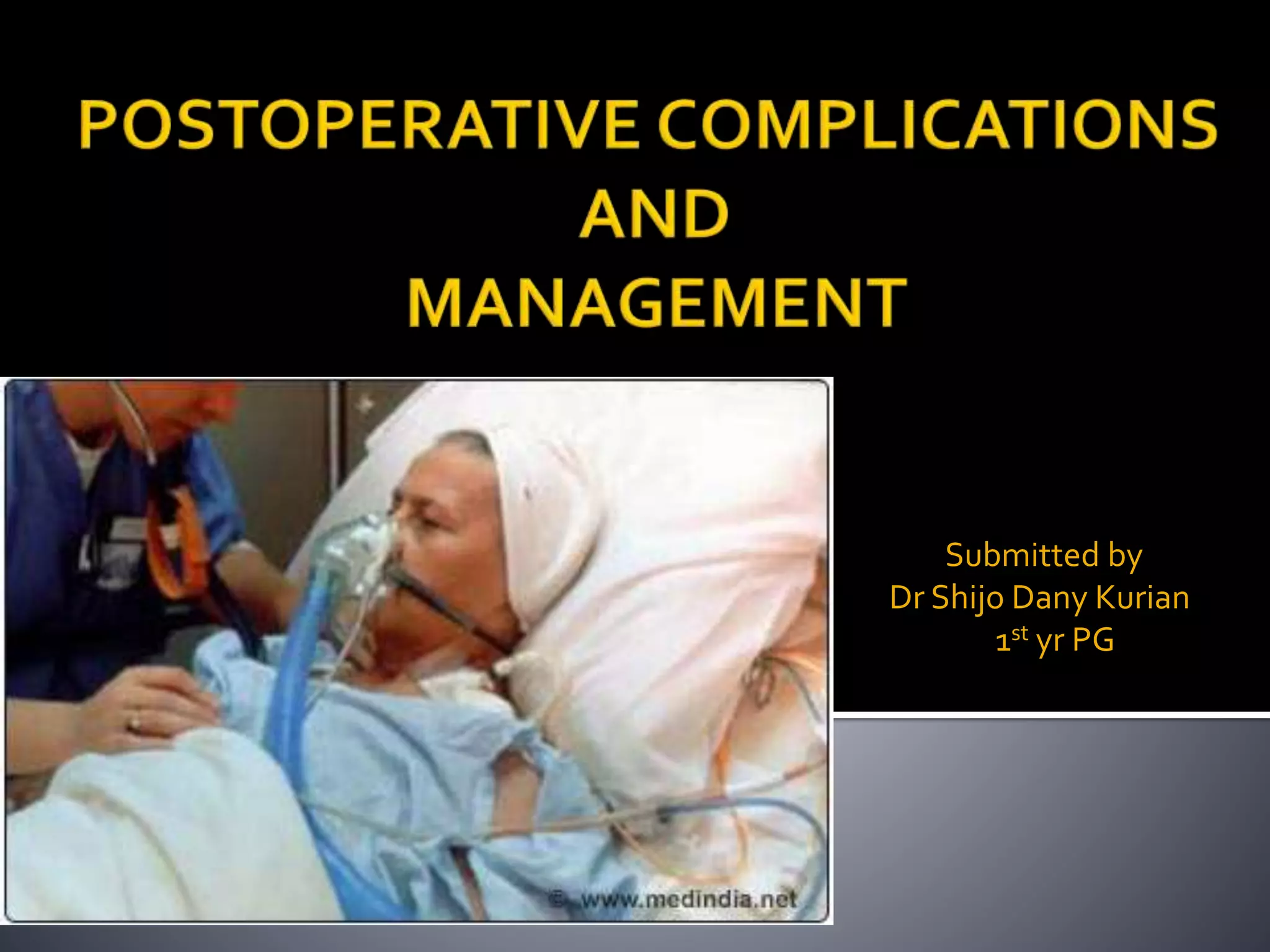 Postoperative complications and management | PPTX