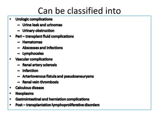 Post operative complications of renal transplant | PPT