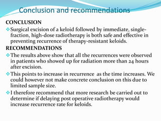 Post operative electron beam therapy for keloids by loreh peter | PPTX