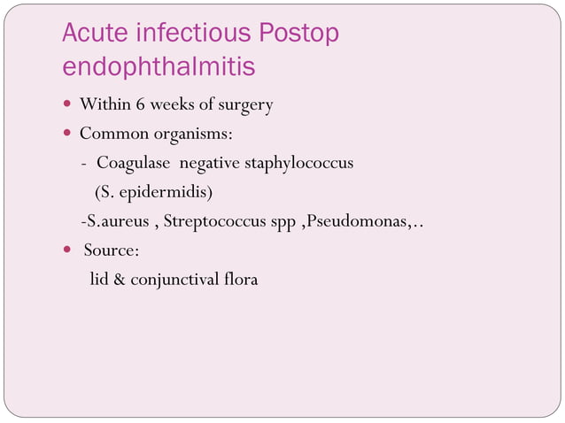 Post operative endophthalmitis | PPTX