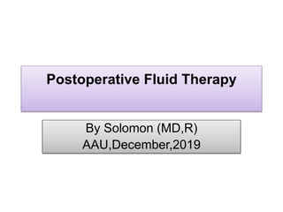 Postoperative fluid therapy | PPTX