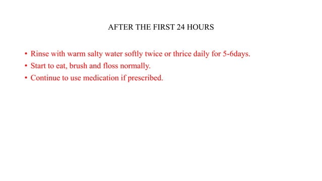 Post operative instructions | PPTX | Oral care | Personal Care