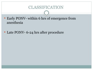 POST OPERATIVE NAUSEA AND VOMITING-2.pptx