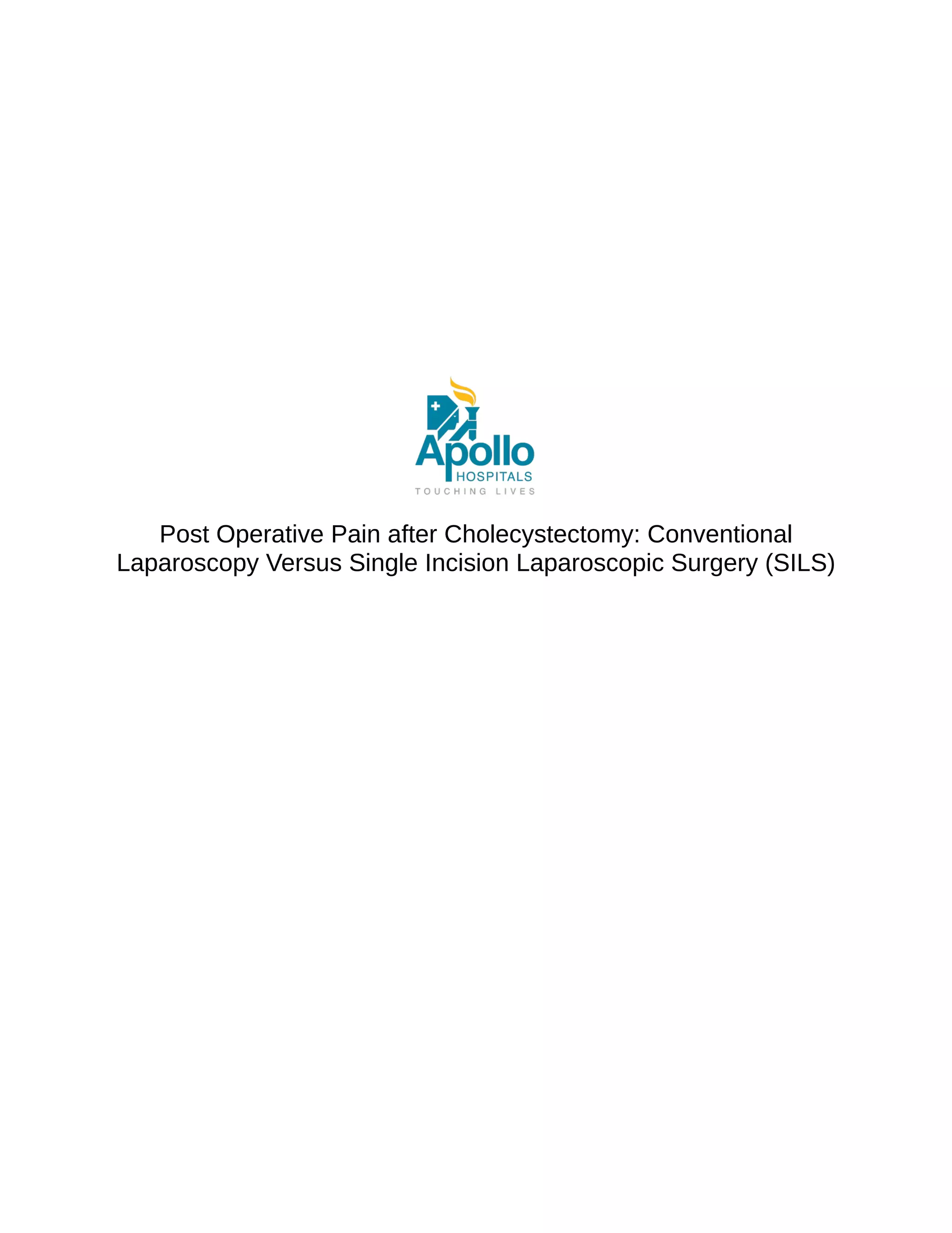 Post Operative Pain after Cholecystectomy Conventional Laparoscopy versus Single Incision ...