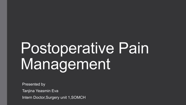 Postoperative pain management | PPTX | Physical Therapy | Wellness