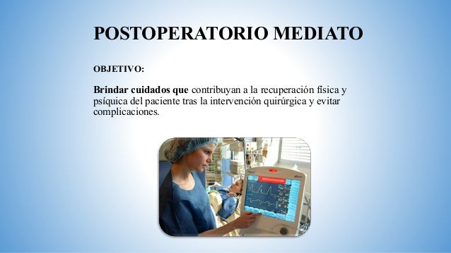POSTOPERATORIO MEDIATO