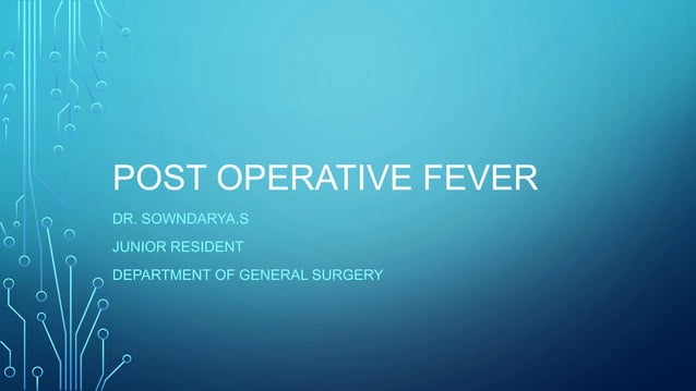 Post op fever.pptx