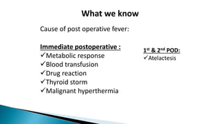 Post op pyrexia | PPTX