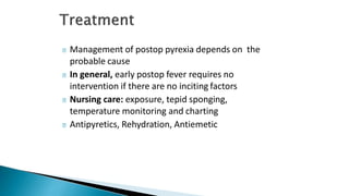 Post op pyrexia | PPTX