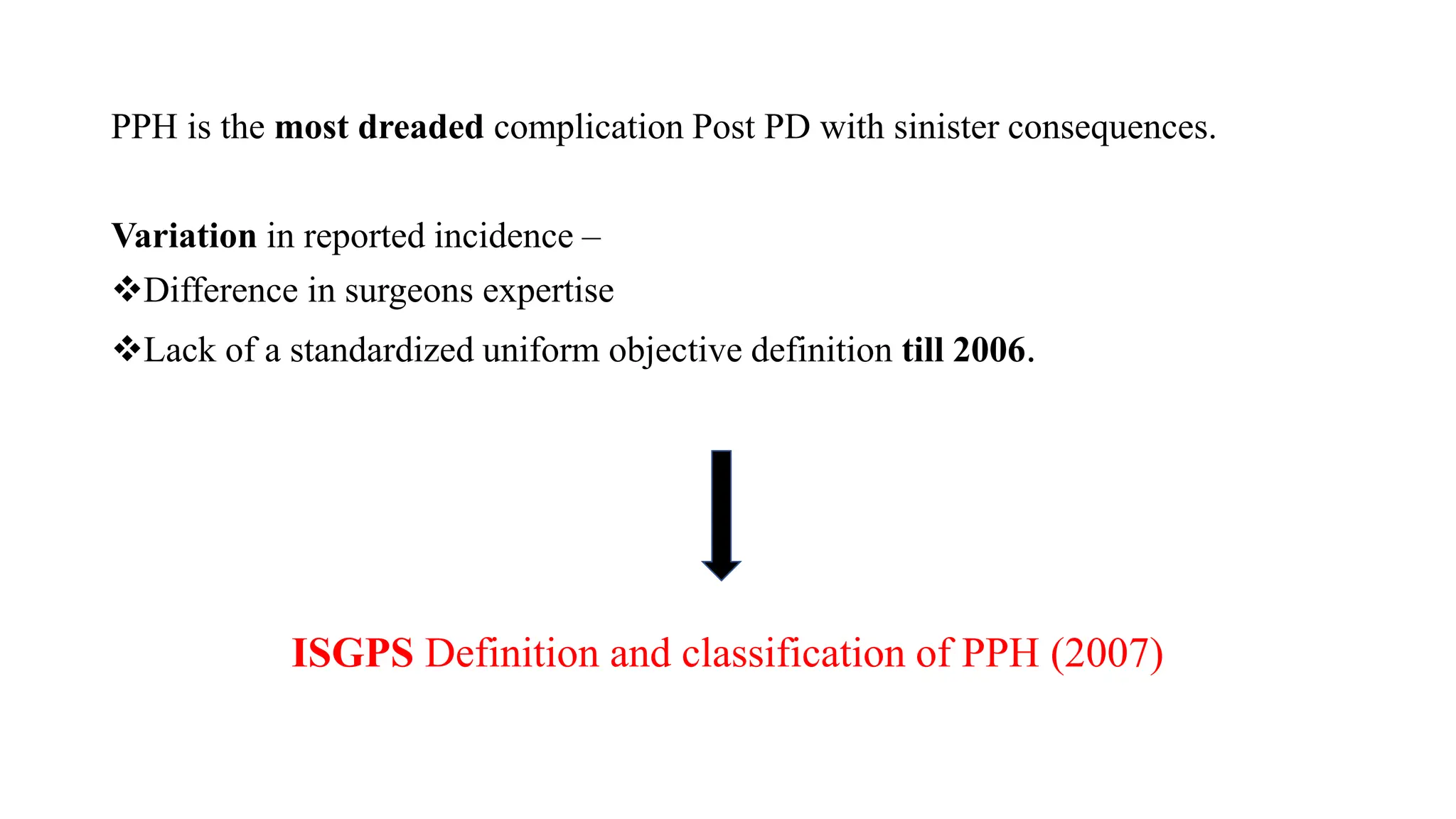 Post pancreaticoduodenectomy hemorrhage (PPH) | PPTX