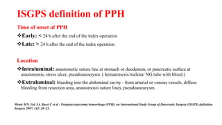 Post pancreaticoduodenectomy hemorrhage (PPH) | PPTX