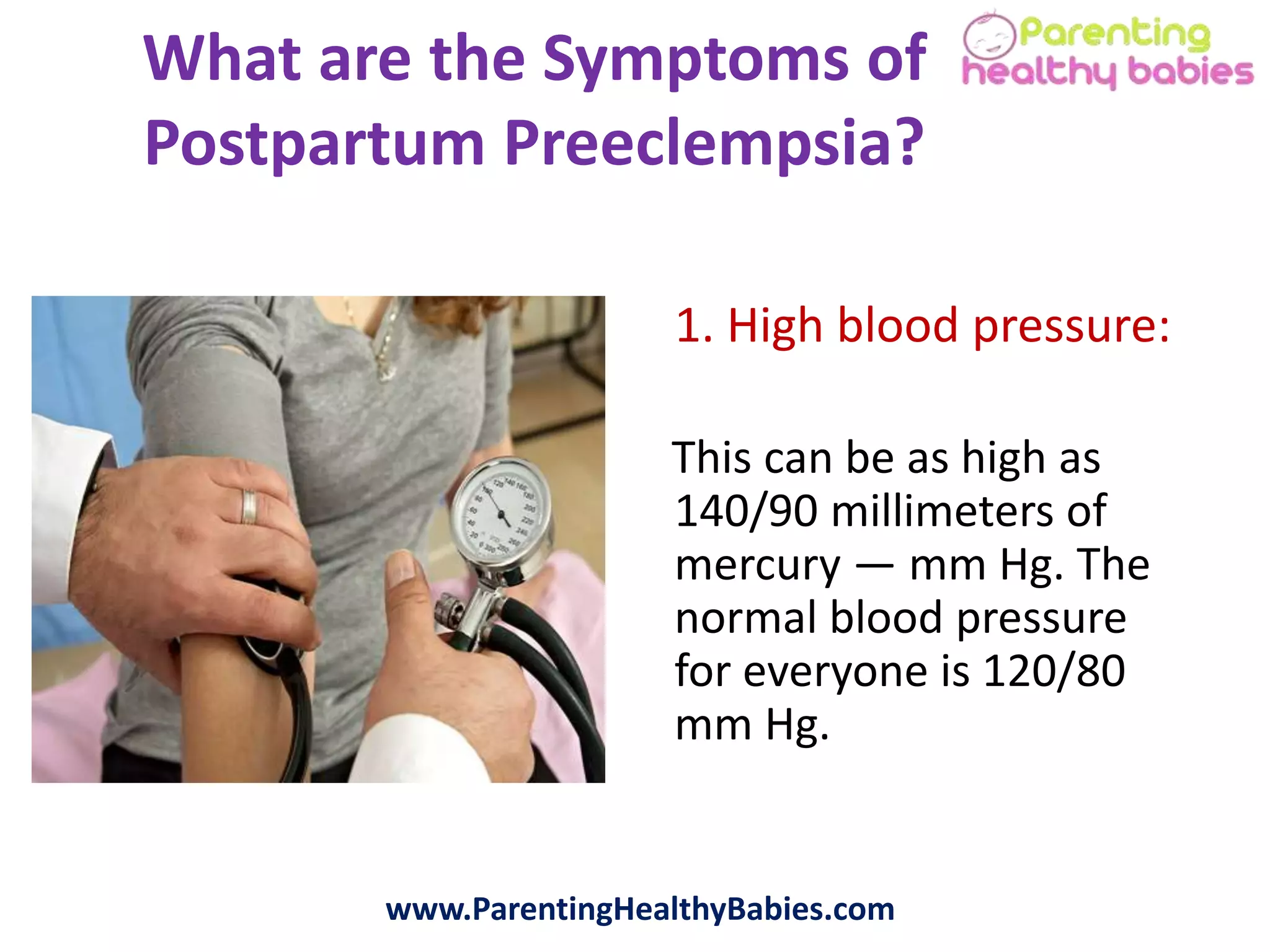 Postpartum Preeclampsia : Causes, Symptoms & Treatments | PPT
