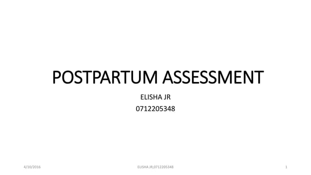 Postpartum assessment 1 | PDF | Pregnancy | Reproductive Health