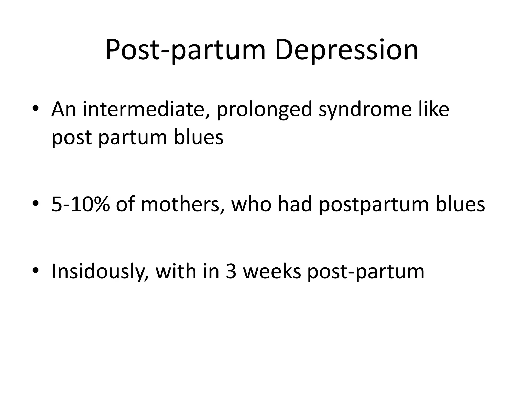 Postpartum blues by Dr.V.B.Kasyapa.J (MD) | PPTX