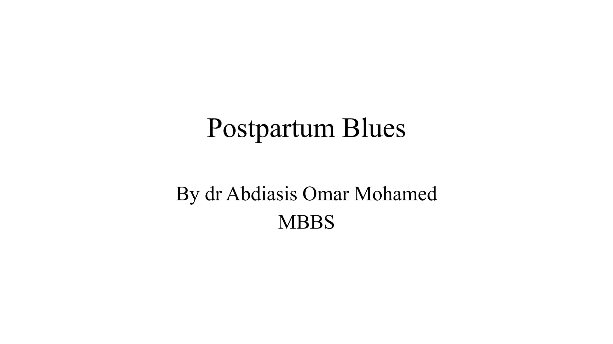 postpartum blues.pptx
