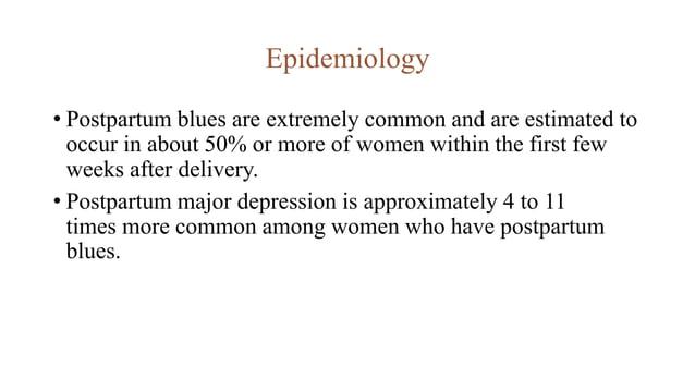 postpartum blues.pptx | Pregnancy | Reproductive Health