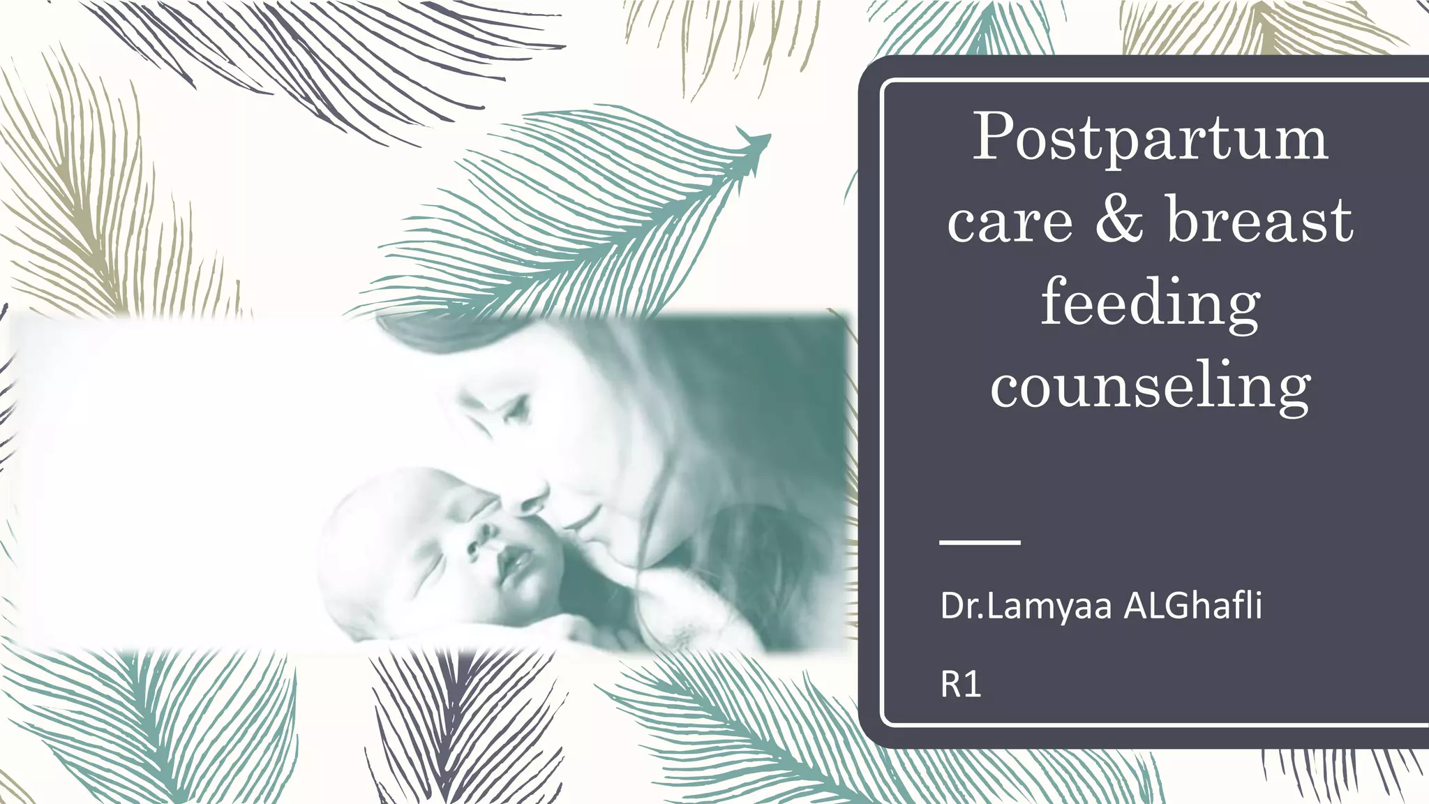 Postpartum care | PPTX