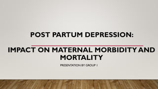 POST PARTUM DEPRESSION-1.pptx