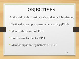 POSTPARTUM HAEMORRHAGE IN MIDWIFERY .ppt