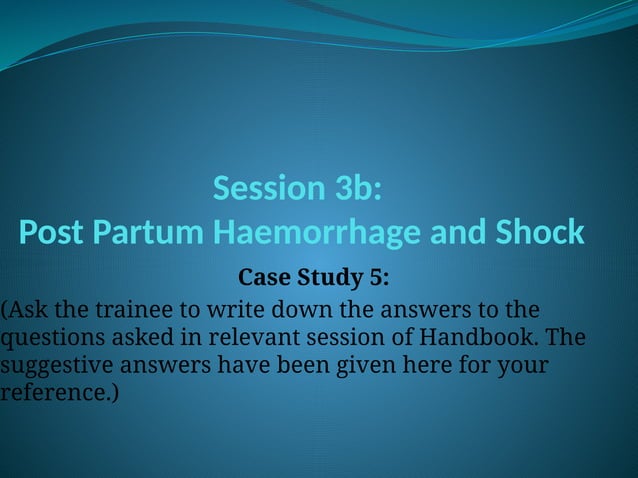 Post Partum Haemorrhage and Shock.pptx.hddd