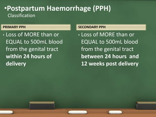 Postpartum haemorrhage (pph) | PPTX