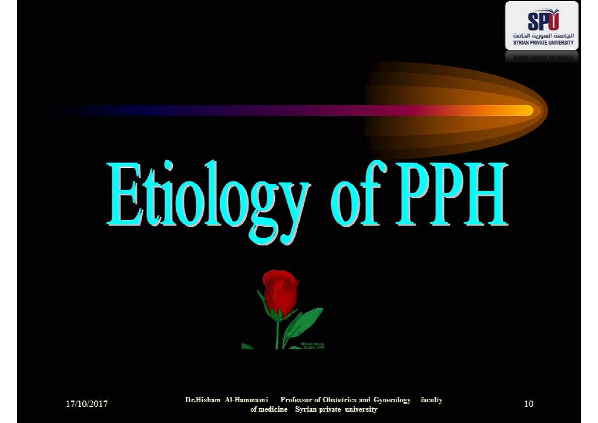 Postpartum hemorrhage (pph) dr hisham al hammami 17 10 2017 health ...