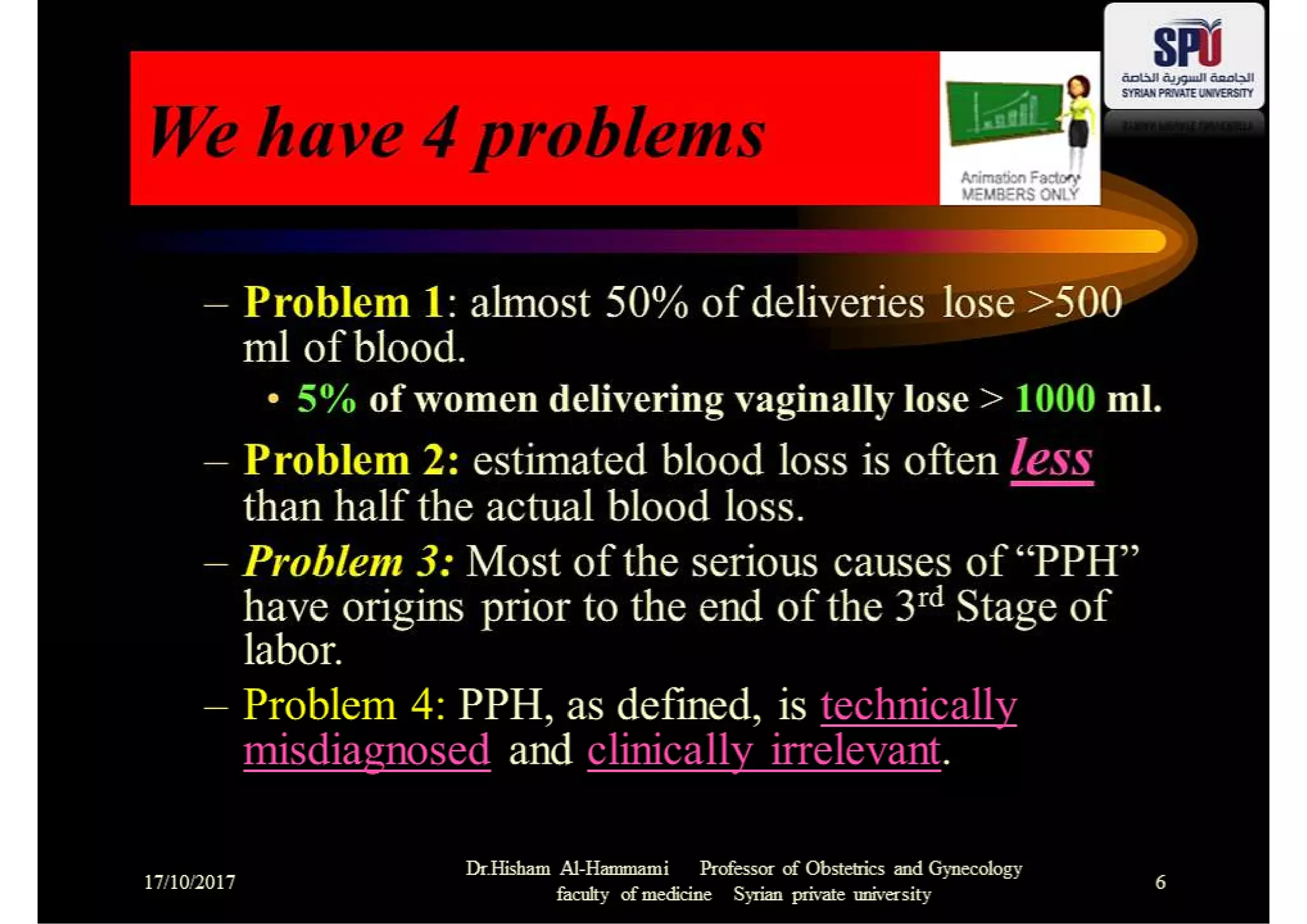 Postpartum hemorrhage (pph) dr hisham al hammami 17 10 2017 health ...