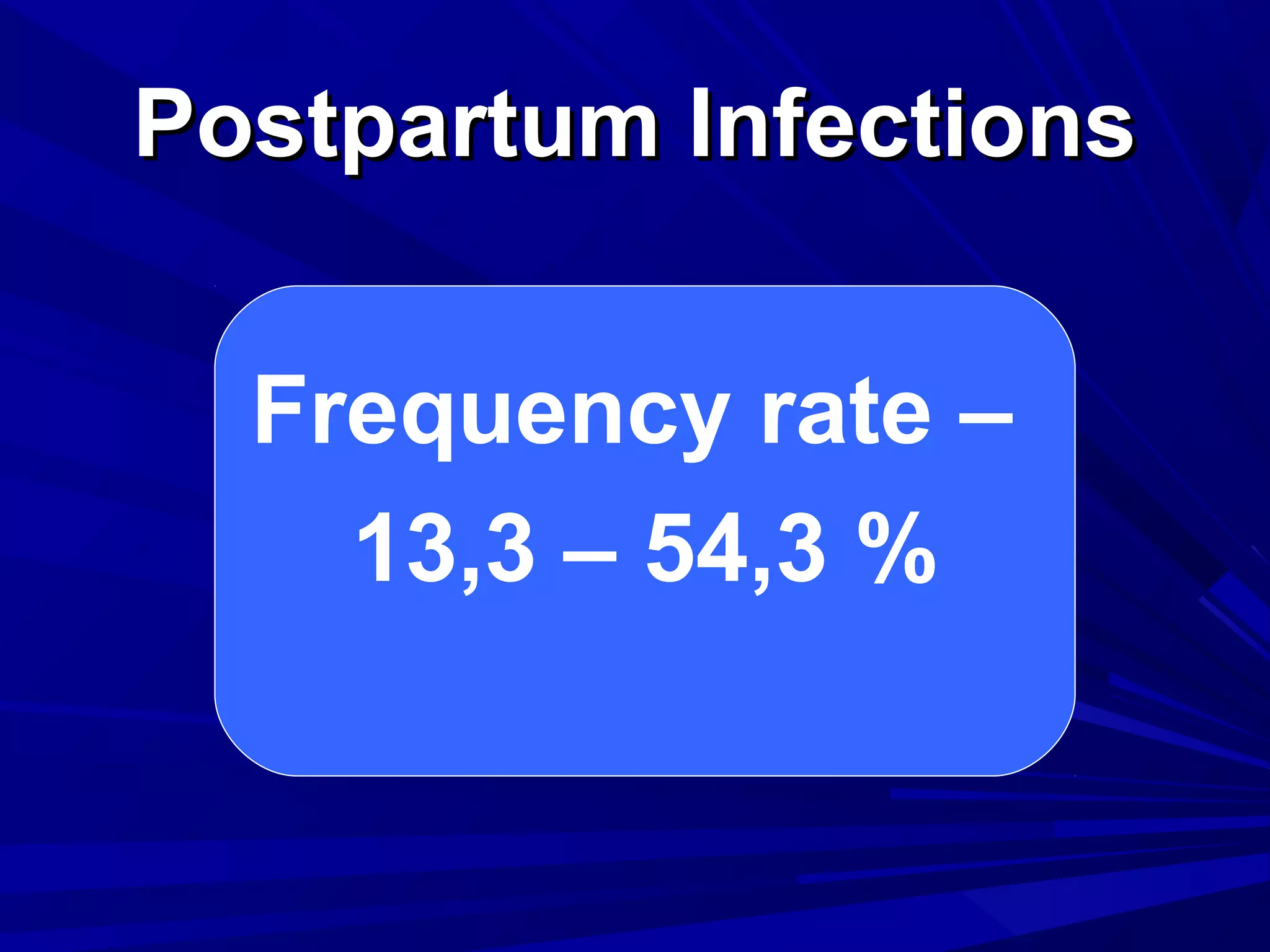 Postpartum Infections | PPT