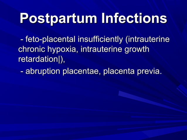 Postpartum Infections | PPT | Pregnancy | Reproductive Health