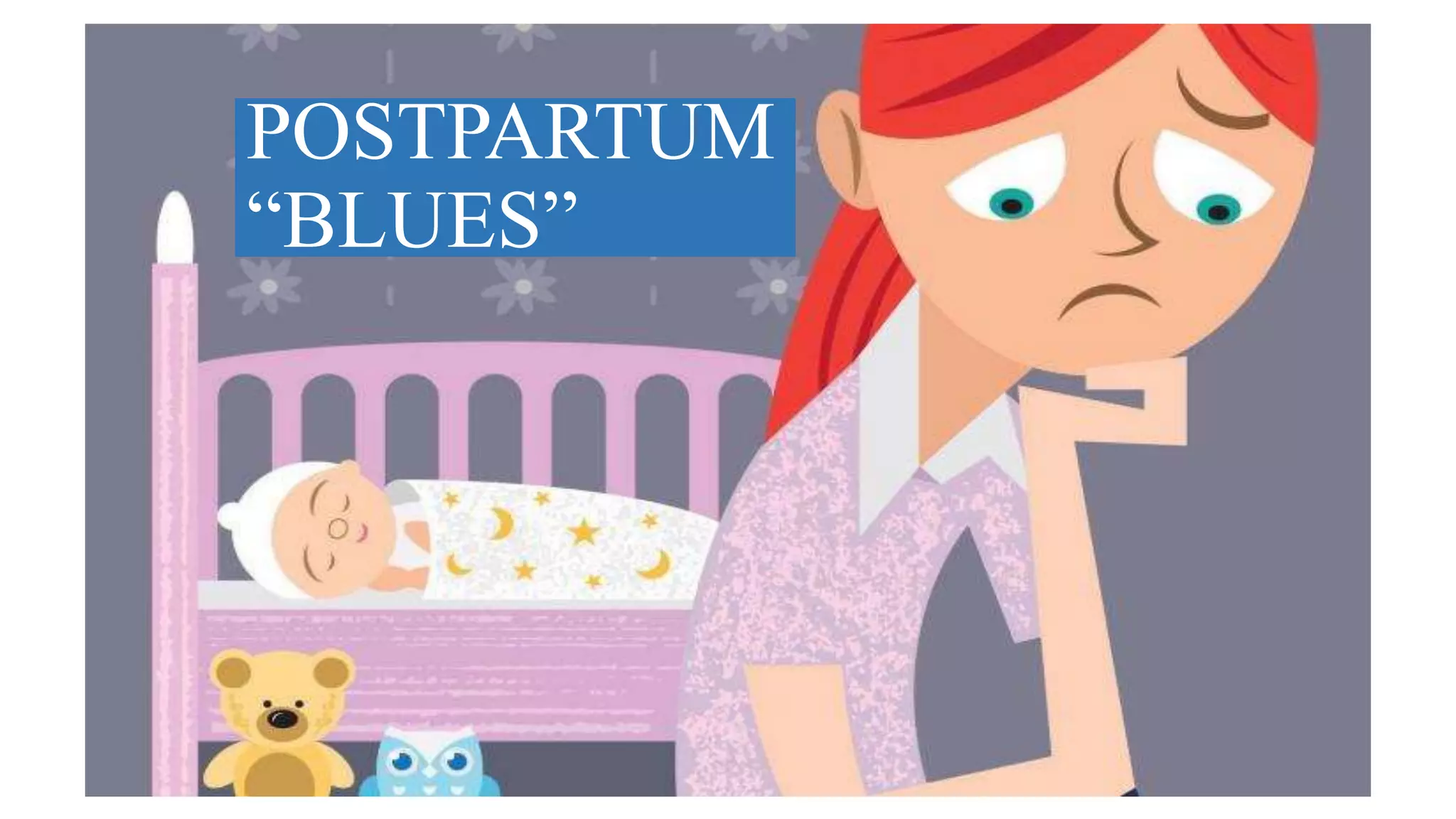POSTPARTUM PSYCHIATRIC DISORDERS.pptx