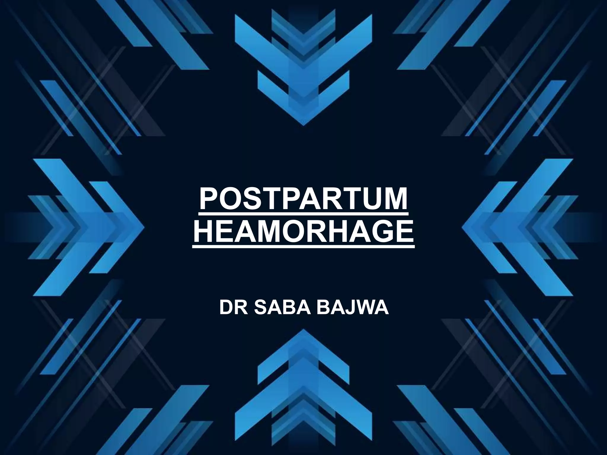 postpartum hemorrhage | PPT
