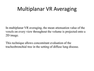 Post Processing of CT Thorax | PPTX