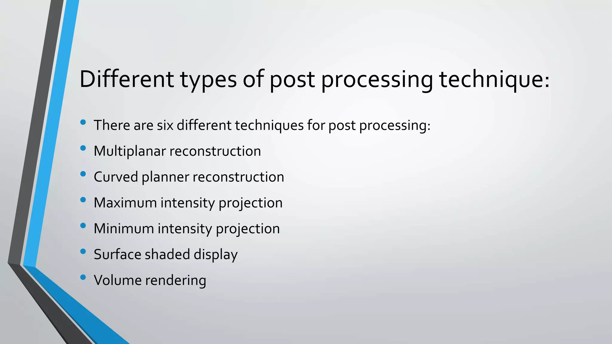 Post processing of computed tomography | PPTX