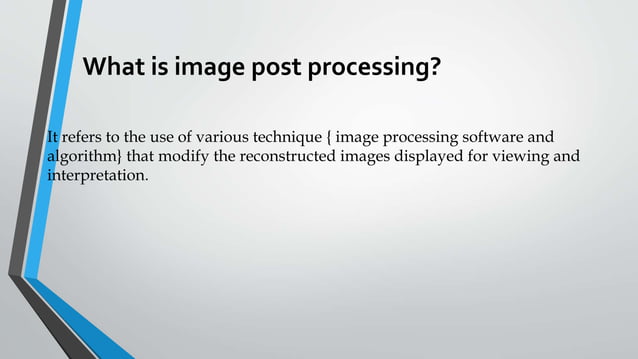 Post processing of computed tomography | PPTX