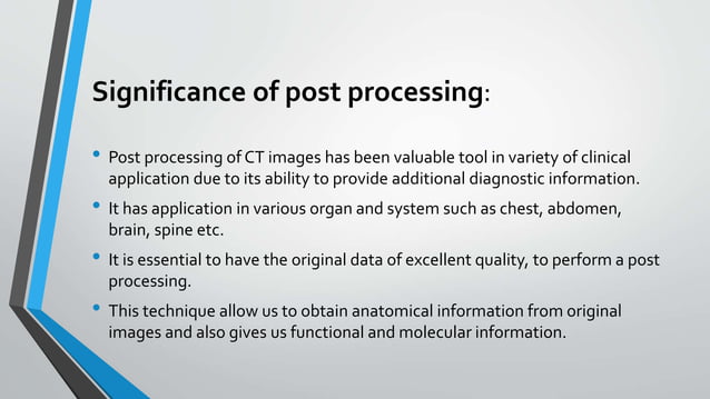 Post processing of computed tomography | PPTX