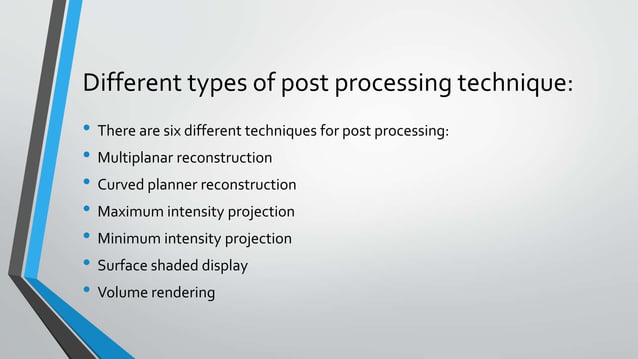 Post processing of computed tomography | PPTX