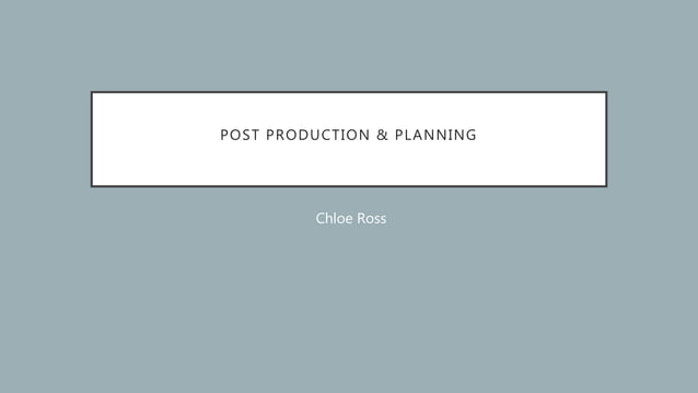 Post production & planning | PPT