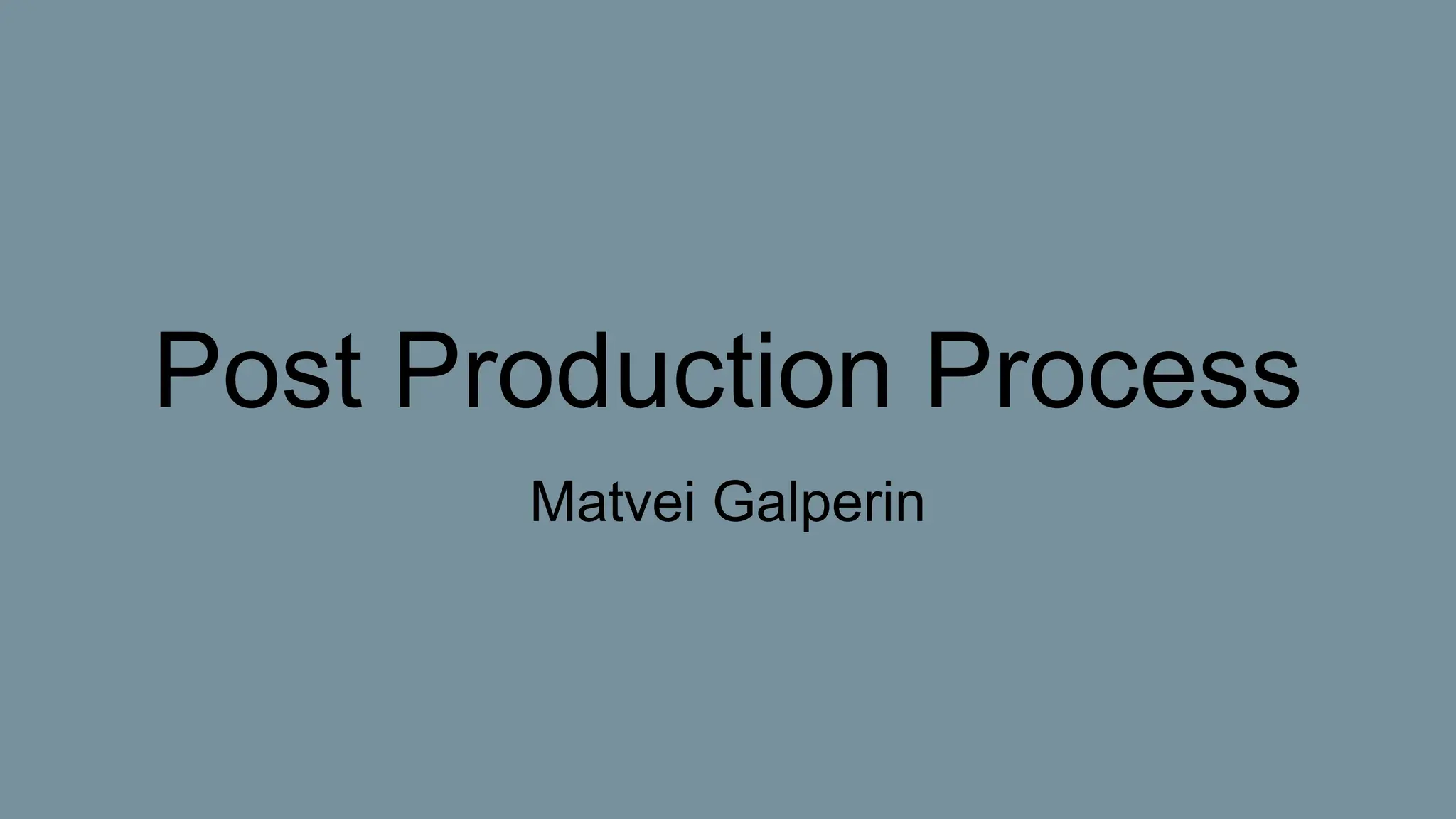 Post Production Process.pptx blah blah blah | PPTX | Video Production ...