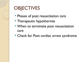 Post Resuscitation Carerahulbhardwaj.ppt