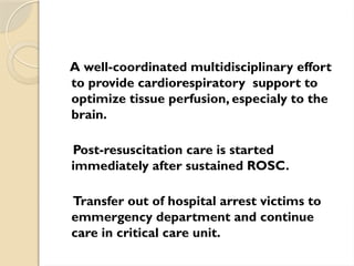 Post Resuscitation Carerahulbhardwaj.ppt