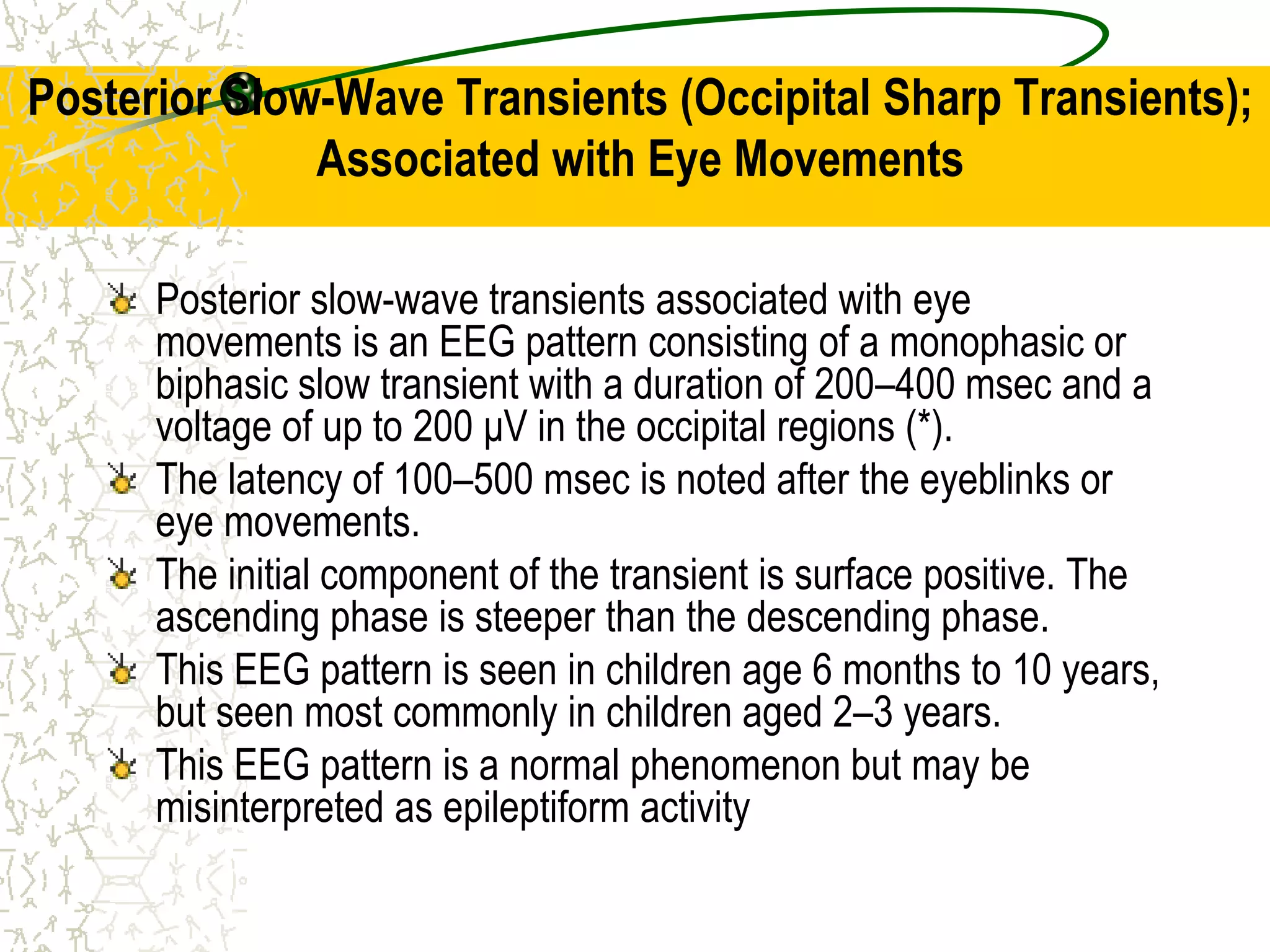 Positive Occipital Sharp Transients of Sleep, Posterior slow-wave ...