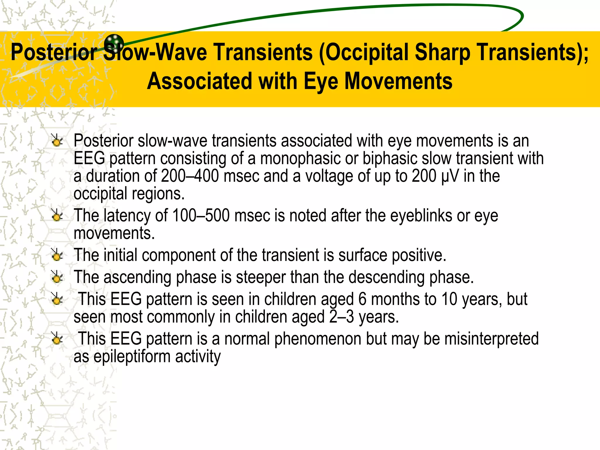 Positive Occipital Sharp Transients of Sleep, Posterior slow-wave ...