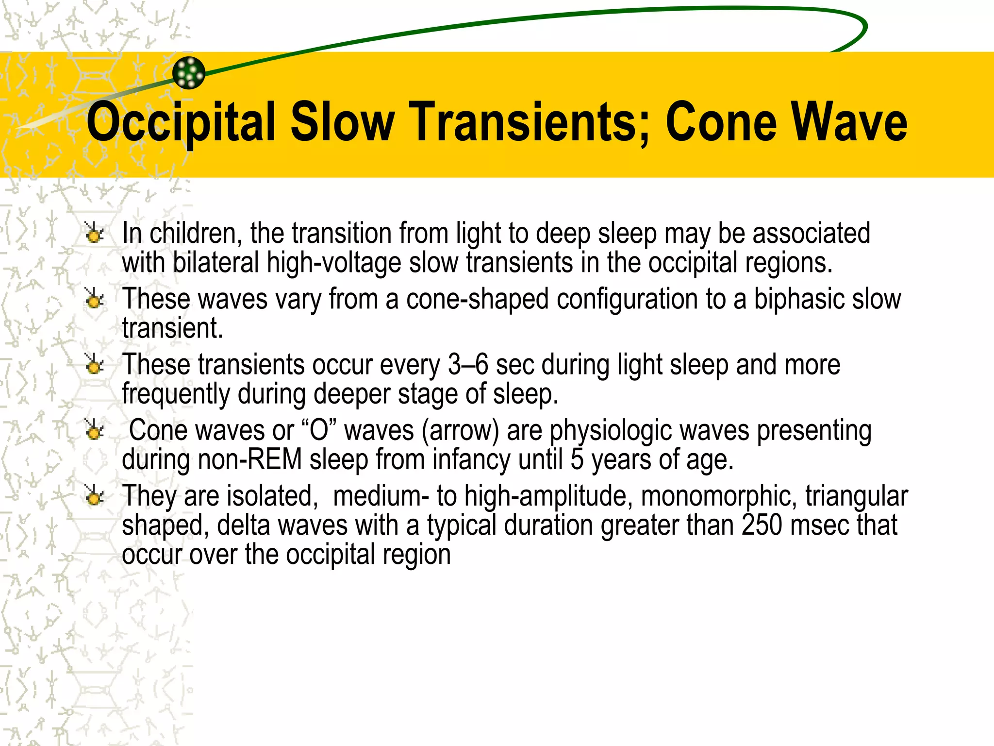 Positive Occipital Sharp Transients of Sleep, Posterior slow-wave ...